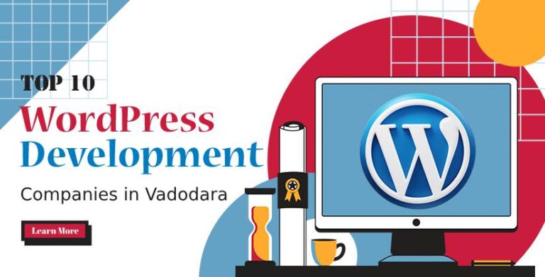 Top WordPress Development Companies in Vadodara | Best WordPress Developers & Agencies